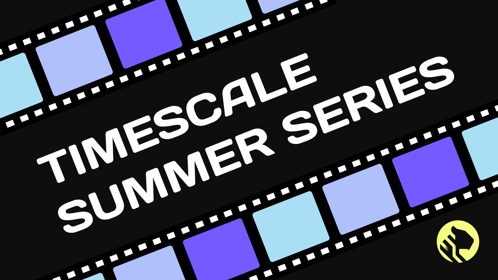 Timescale | Timescale Summer Series Timescale | Timescale Summer Series